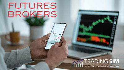 Best Futures Broker: How to Pick One in 2026 | TradingSim