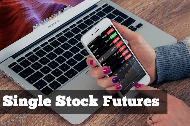 How to Invest in Single Stock Futures