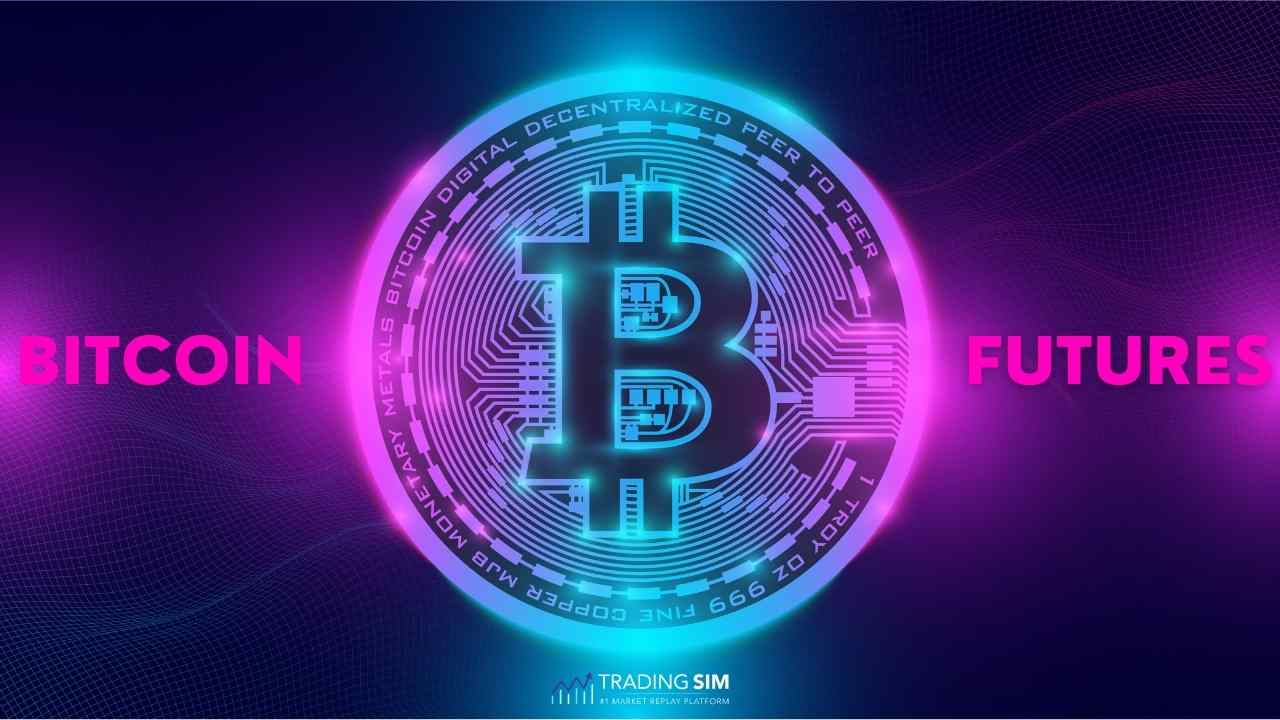 Beginners Guide to Bitcoin Futures | TradingSim