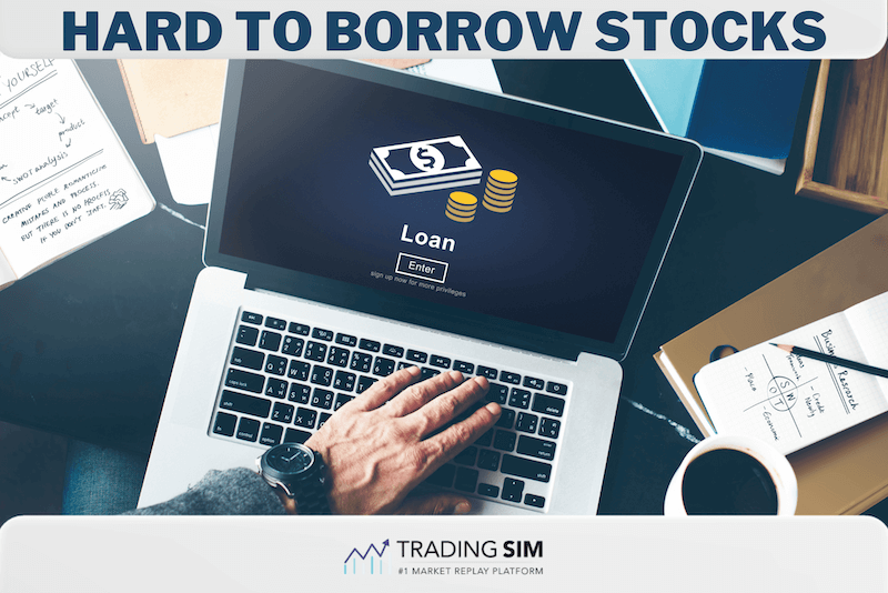 Hard To Borrow Stocks and Short Locates Explained | TradingSim